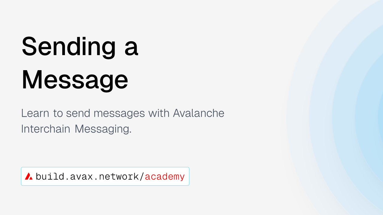 Sending a Message | Avalanche Builder Hub