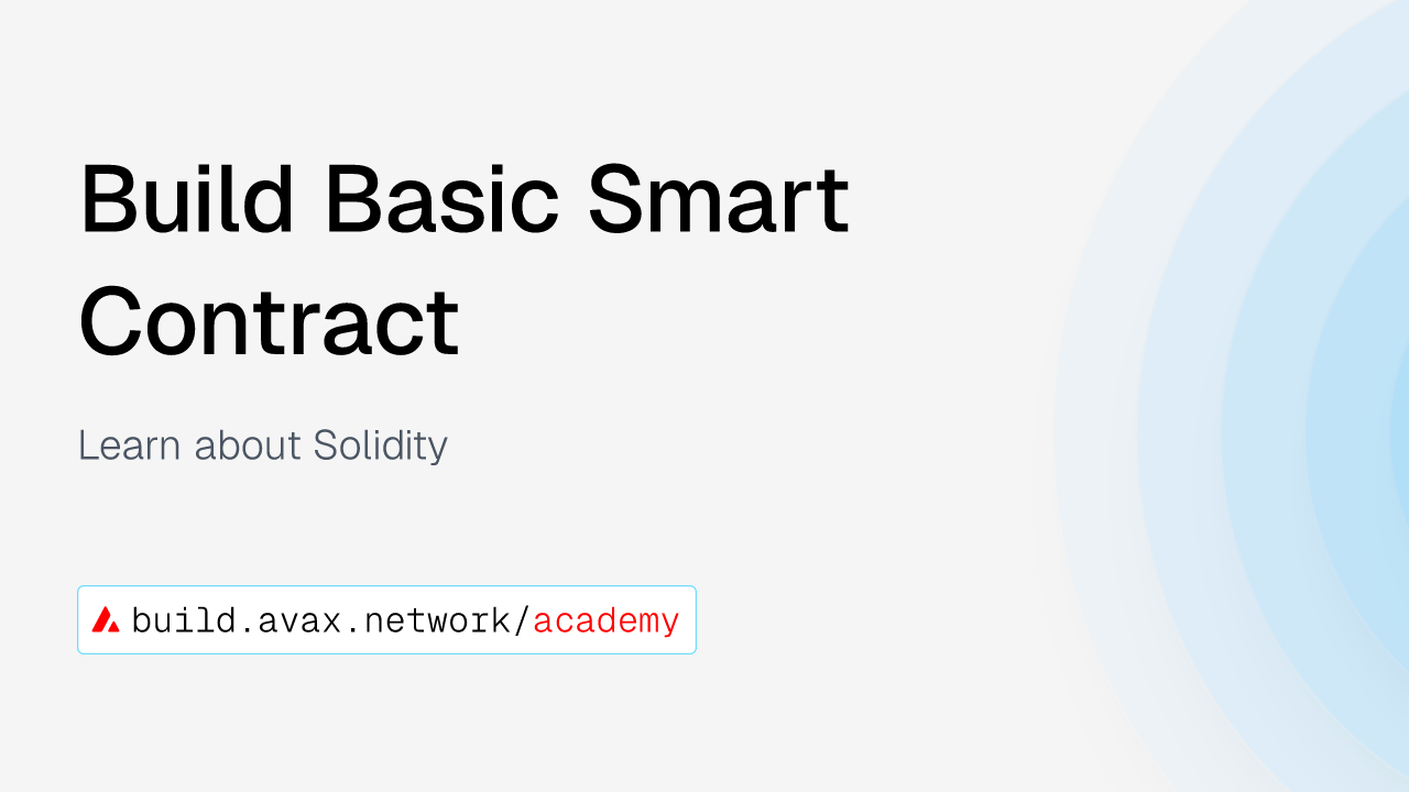 Build Basic Smart Contract | Avalanche Builder Hub